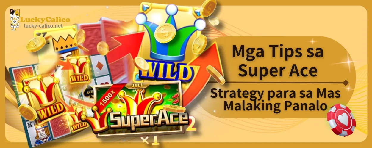 Mga Tips sa Super Ace Strategy para sa Mas Malaking Panalo