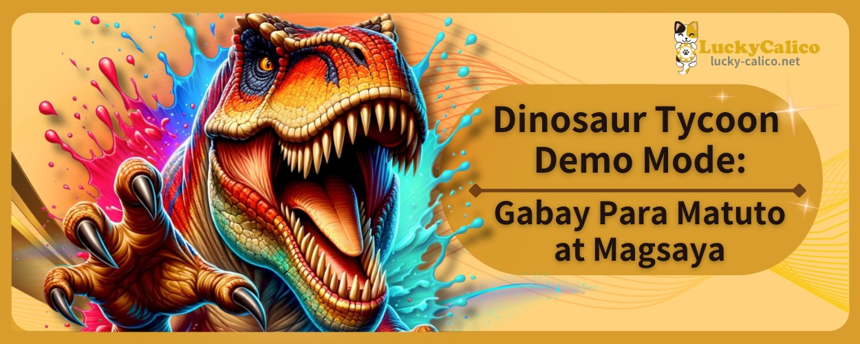 Dinosaur Tycoon Demo Mode: Gabay Para Matuto at Magsaya
